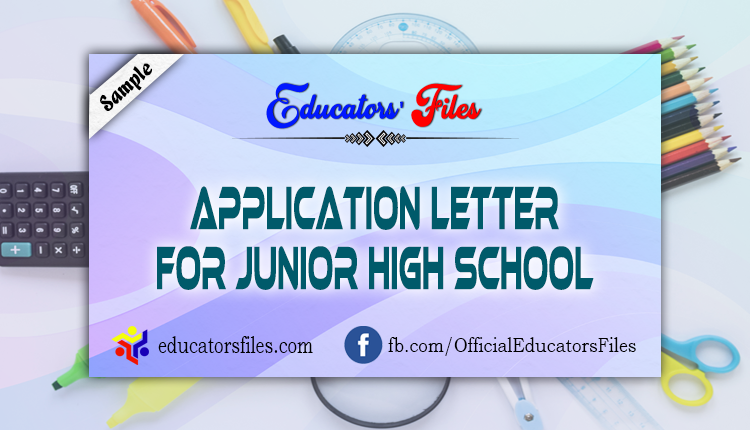 Application Letter for Junior High School (Sample) » Educators' Files