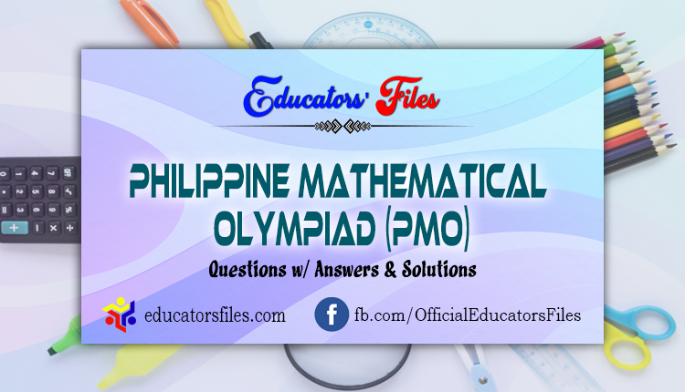 Philippine Mathematical Olympiad Questions with Answers