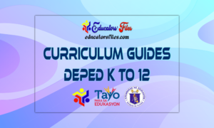 Curriculum Guides (DepEd K to 12) » Educators' Files