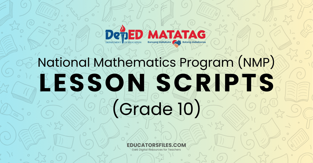 NMP Lesson Scripts Grade 10 » Educators' Files