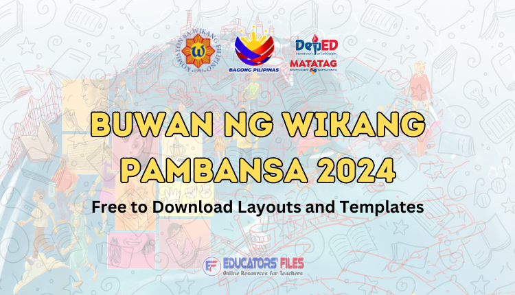 Buwan ng Wika 2024 (Layouts and Templates) » Educators' Files