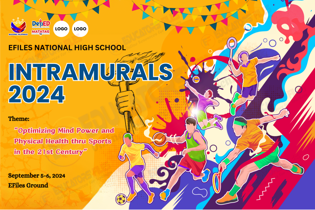 Intramurals 2024 Tarpaulin and Templates » Educators' Files
